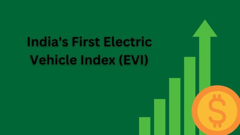 India's First Electric Vehicle Index (EVI): A Comprehensive Guide